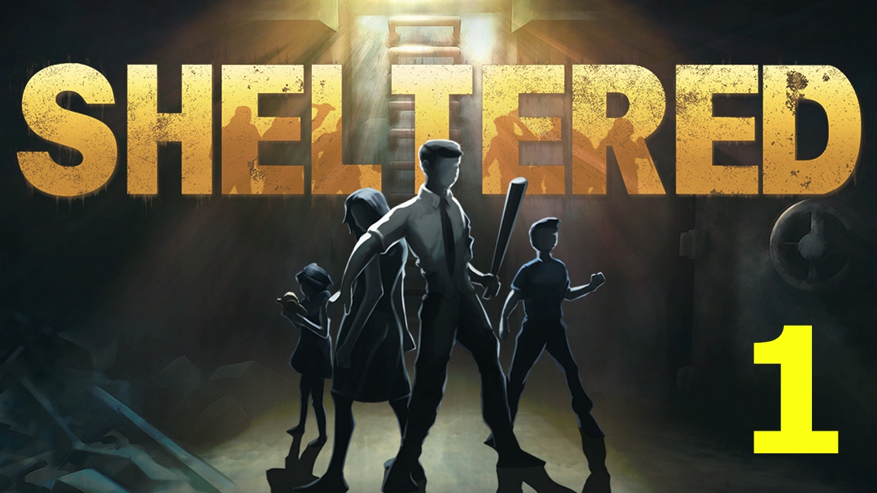 Sheltered #1 - YouTube