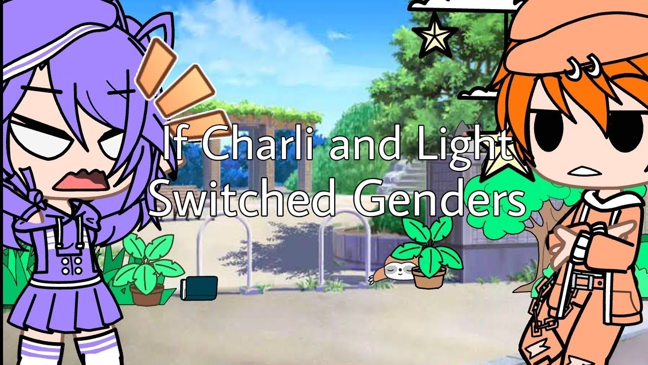 •If Charli and Light Switched Genders• ||🌙Charlight🌙||My Au! - YouTube
