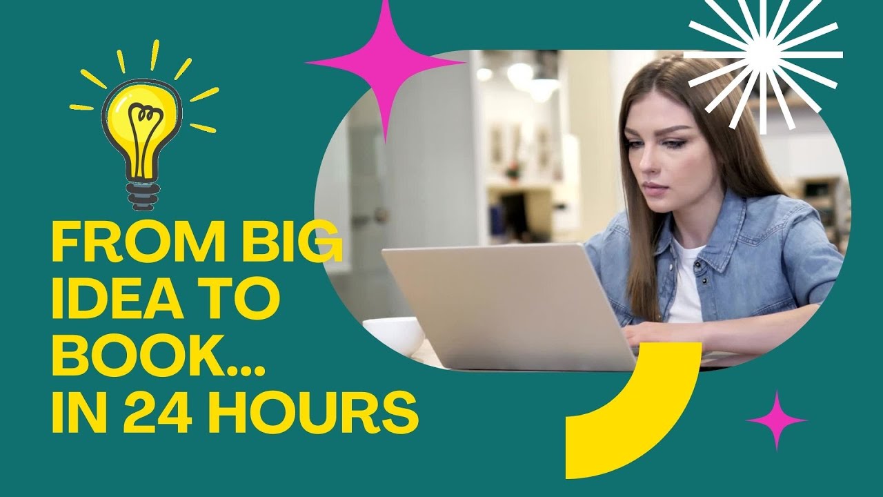 From BIG IDEA 💡 to BOOK 📕 in 24 Hours ⏰ with Amanda Weston - YouTube