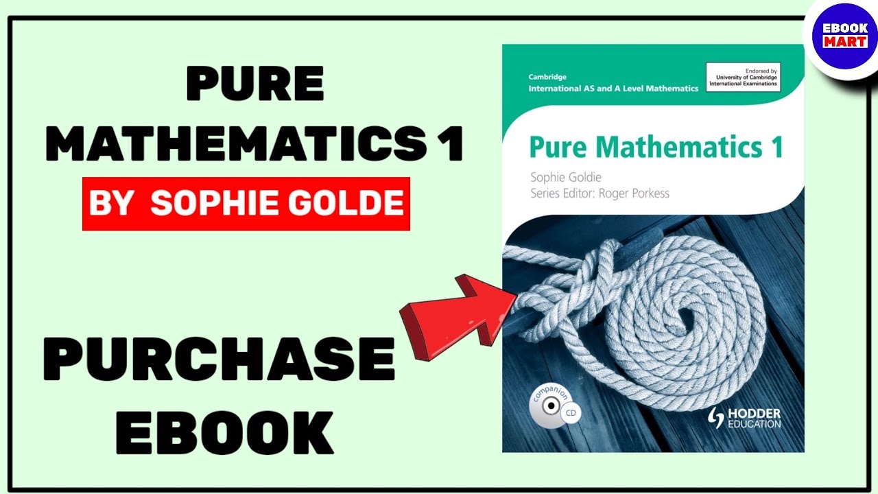 Pure Mathematics 1 Ebook | By Sophie Golde | Best Mathematics book ...