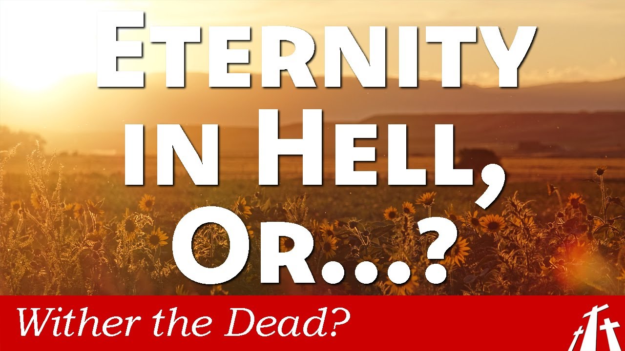 BIBLE TEACHING HELL || Ch.1 What Happens to the Dead After Final ...