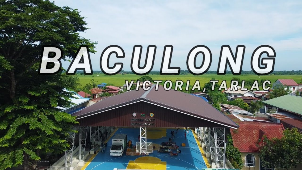 Brgy. BACULONG Victoria,TarLac - YouTube