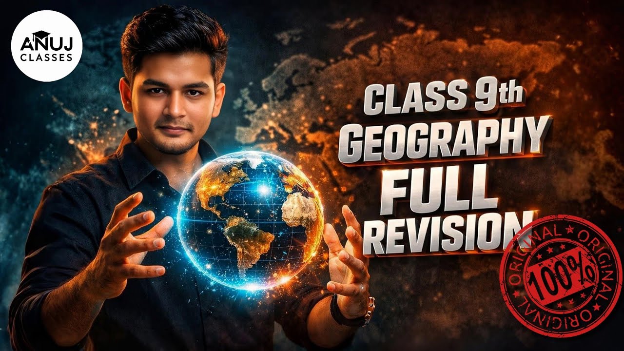COMPLETE Class 9th Geography Revision in One Shot! | All Chapters in ...