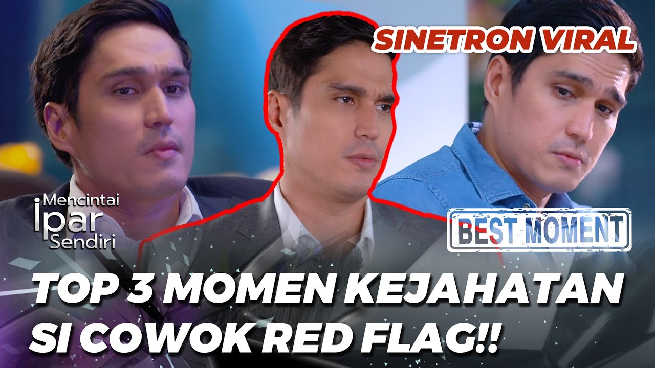 TOP 3 MOMENT MENCINTAI IPAR SENDIRI: RED FLAG‼️ RAFKA COWO PALING IIUH😡 ...