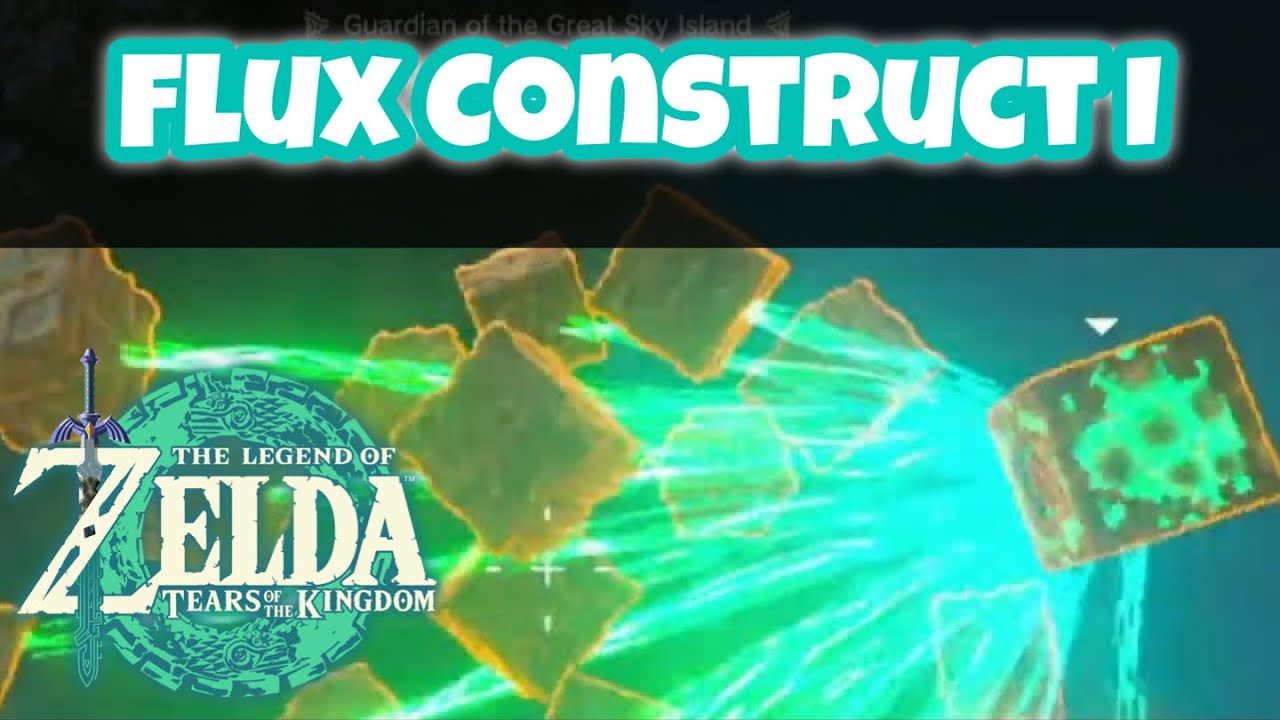 HOW to beat FLUX CONSTRUCT 1 [Zelda Tears of the Kingdom] - YouTube