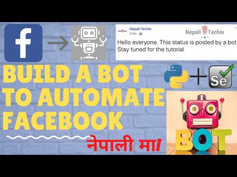 Build a Facebook Bot using Python | Learn Automation | Nepali Tech Video
