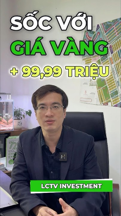 Sốc với giá vàng + 99,99 triệu - YouTube