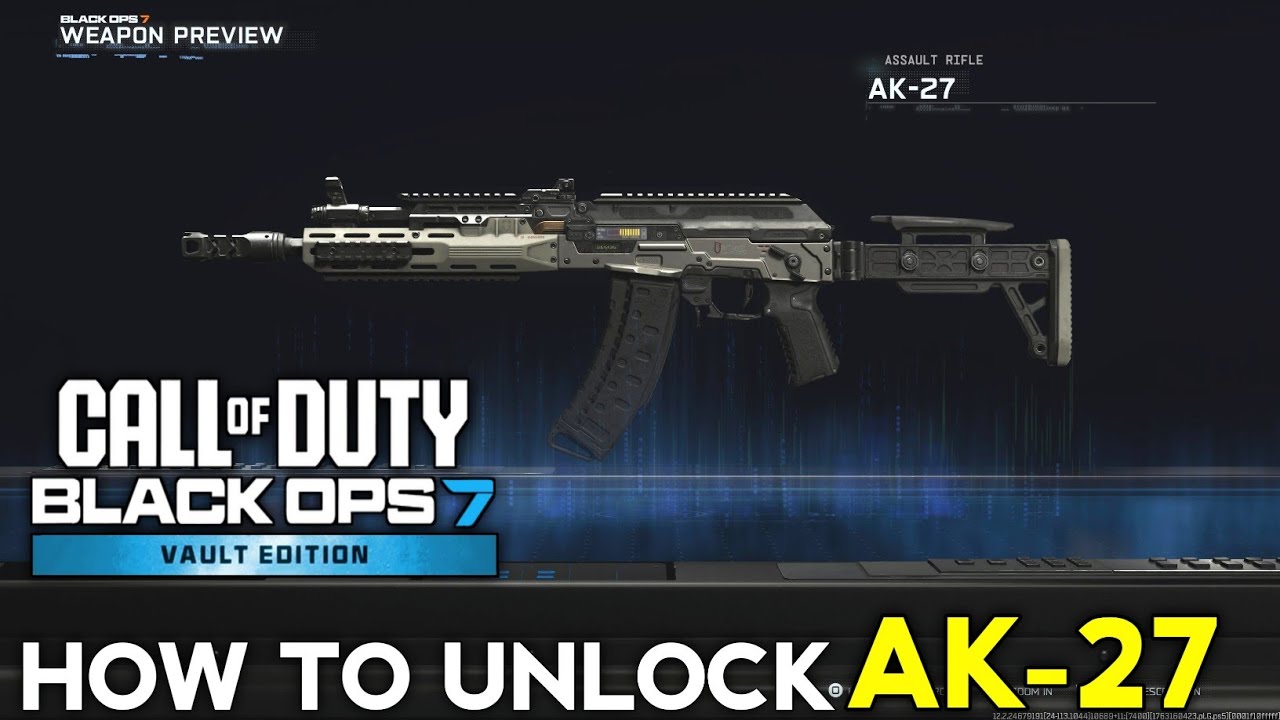 How to Unlock AK-27 BO7 | How to Get AK-27 BO7 AK-27 AR | Black Ops 7 ...