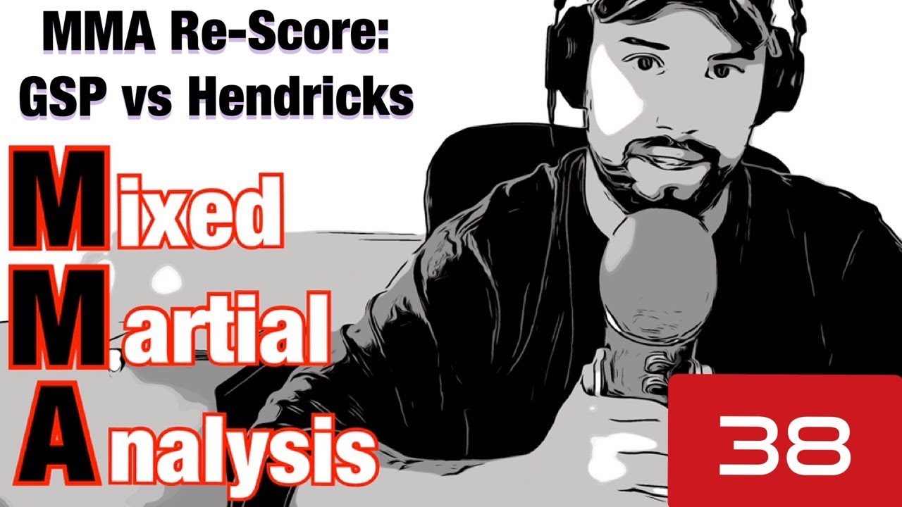 38.) MMA Re-Score: GSP vs. Johnny Hendricks - UFC 167 - YouTube