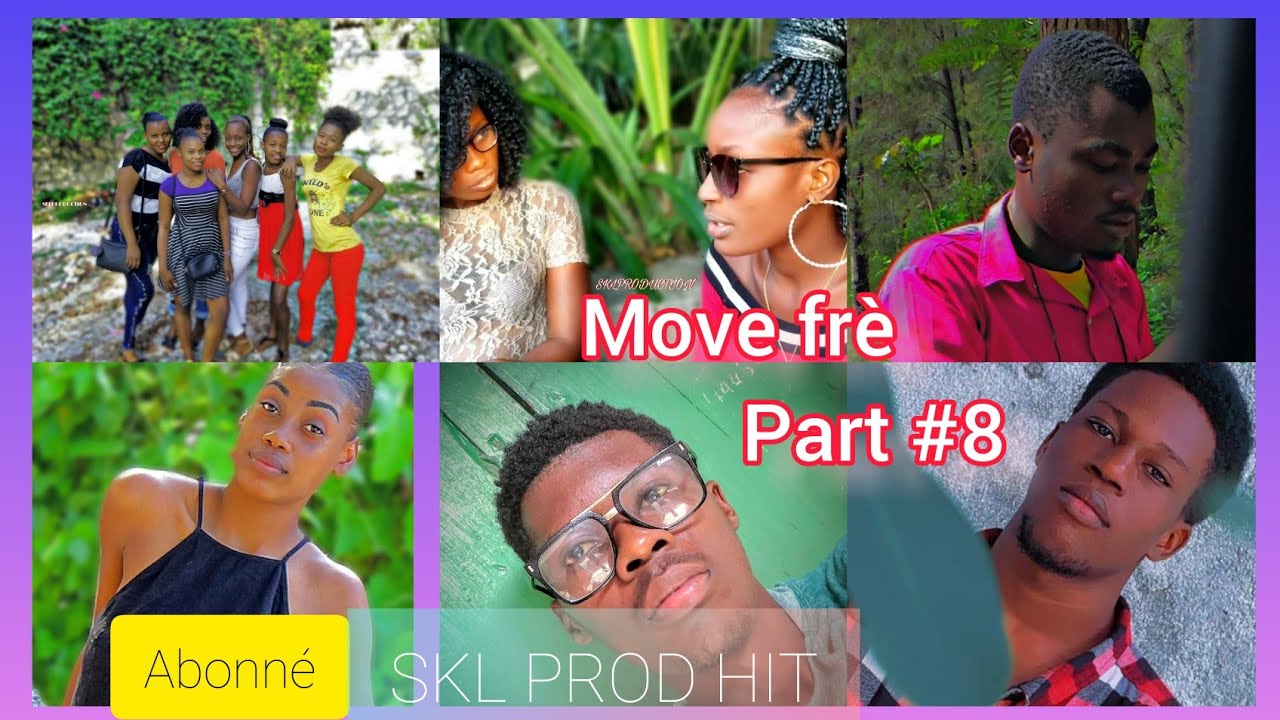 MOVE_FRÈ épisode_-_#8 AG bwè pwazon🙄 Nayou mouri 👈pou yon nèg 😭BSON ak ...