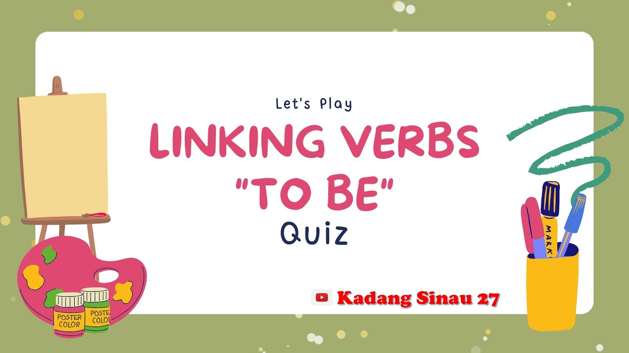 Pembahasan soal tentang Linking Verbs "To Be" - YouTube