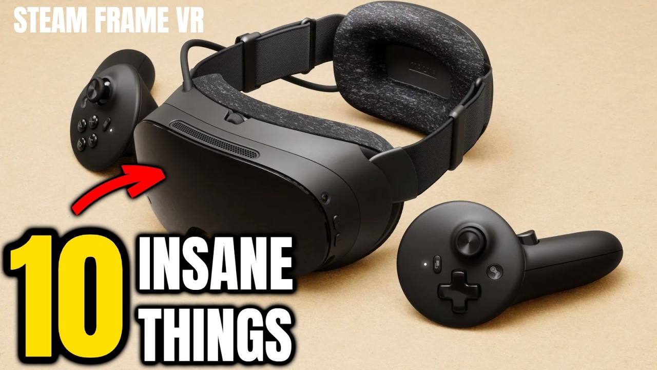 10 Insane Things About This Steam Frame That Make It the Ultimate VR ...