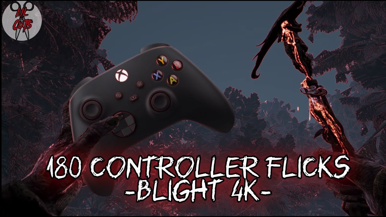 180 blight controller flicks 4K (road to P100 ep4) - YouTube