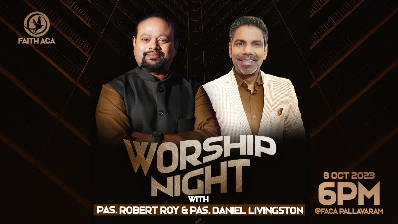 Night of Worship | Pastor. Robert Roy & Pastor Daniel Livingston | 08 ...