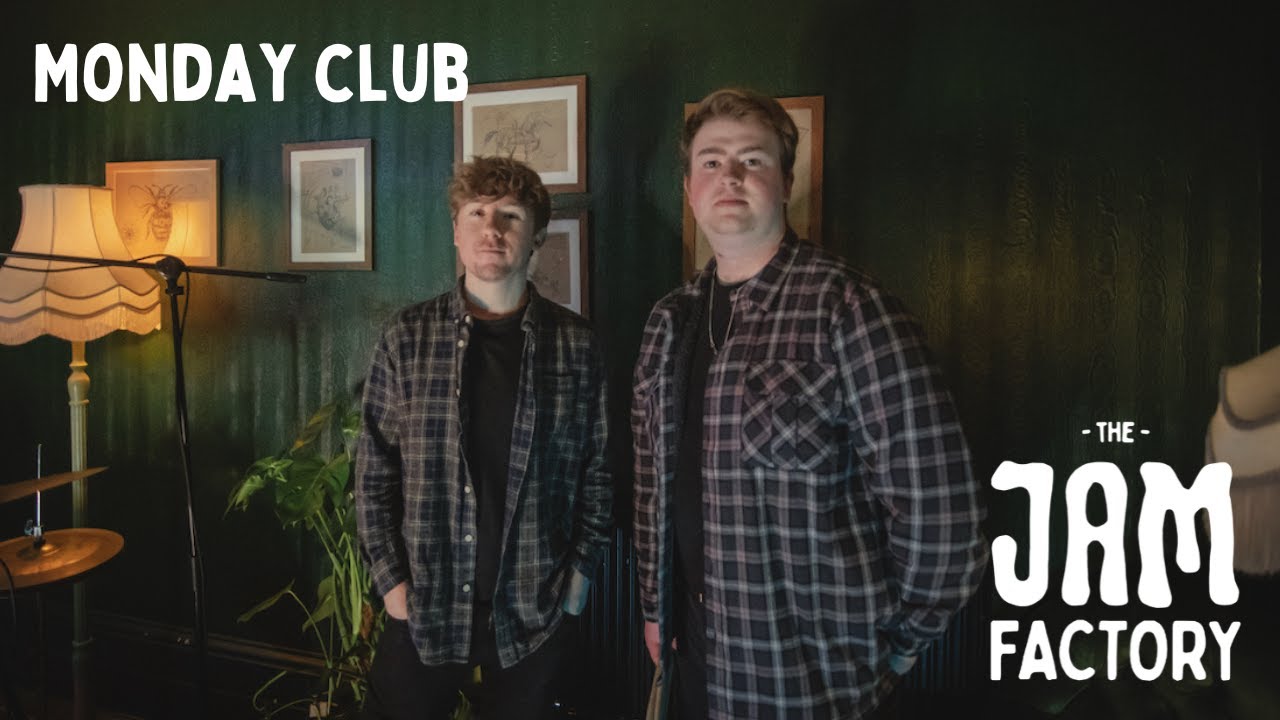 The Jam Factory Presents - MONDAY CLUB (Full Performance) - YouTube