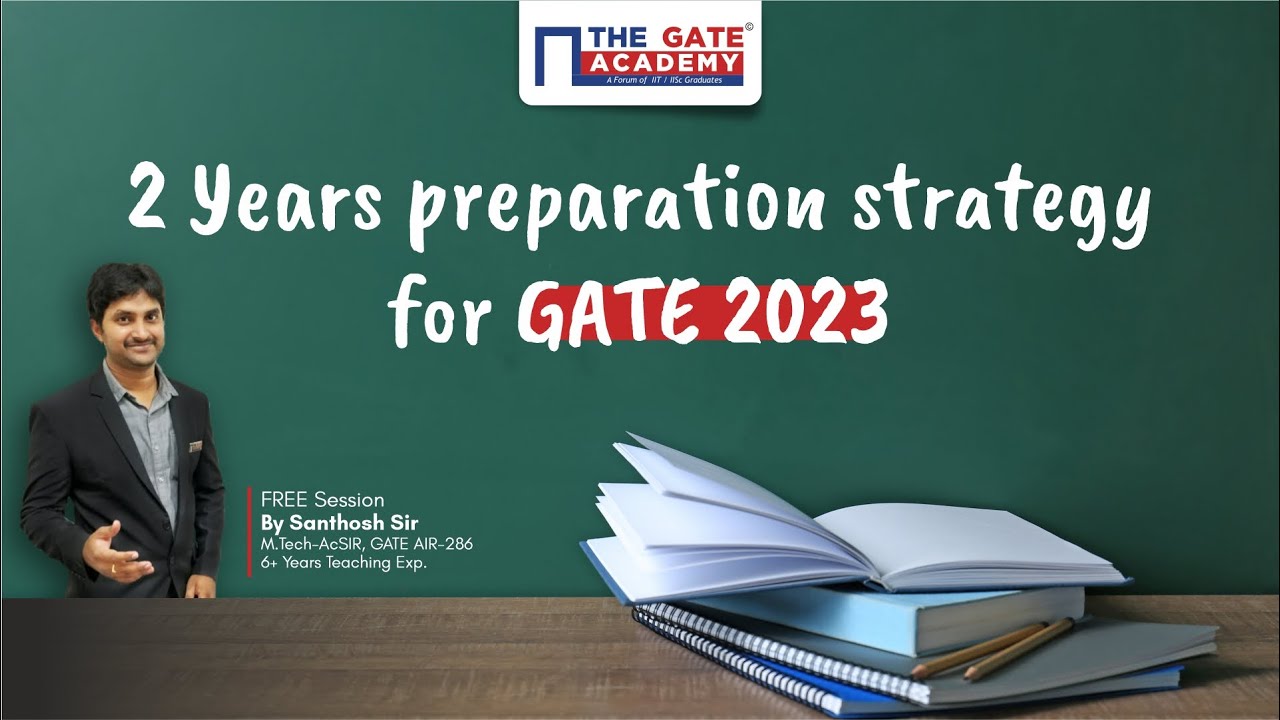 2 Year Preparation Strategy for GATE 2023 | GATE Study Plan, Daily ...