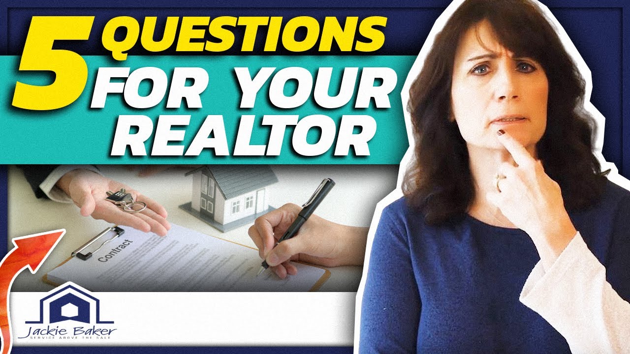 Interviewing a Realtor: 5 Questions You Need to Ask - YouTube