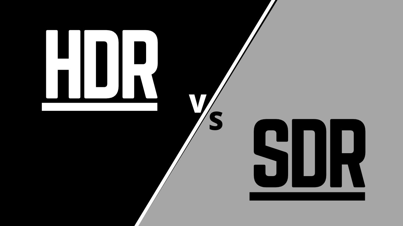 HDR VS SDR Comparison YouTube