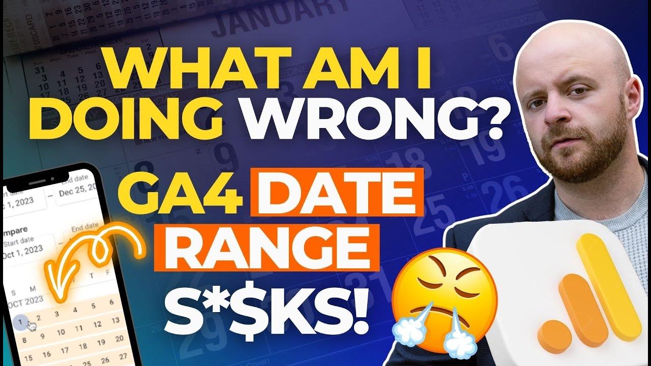 How Are We Supposed To Use GA4 Date Range Properly??? - YouTube