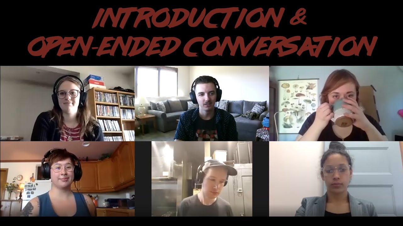 Introduction and Open-Ended Conversation (June 18th, 2020 @ 9am) - YouTube
