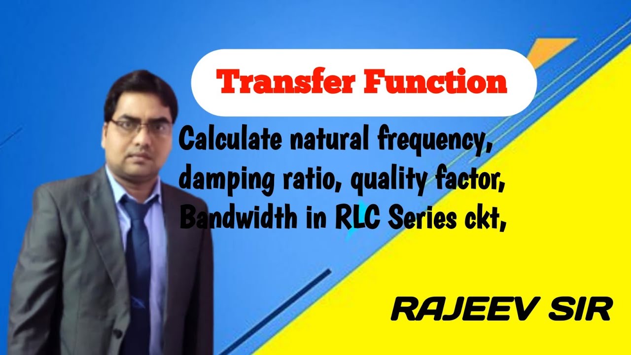 Calculate the Transfer Function of RLC Circuit ll Calculate natural ...