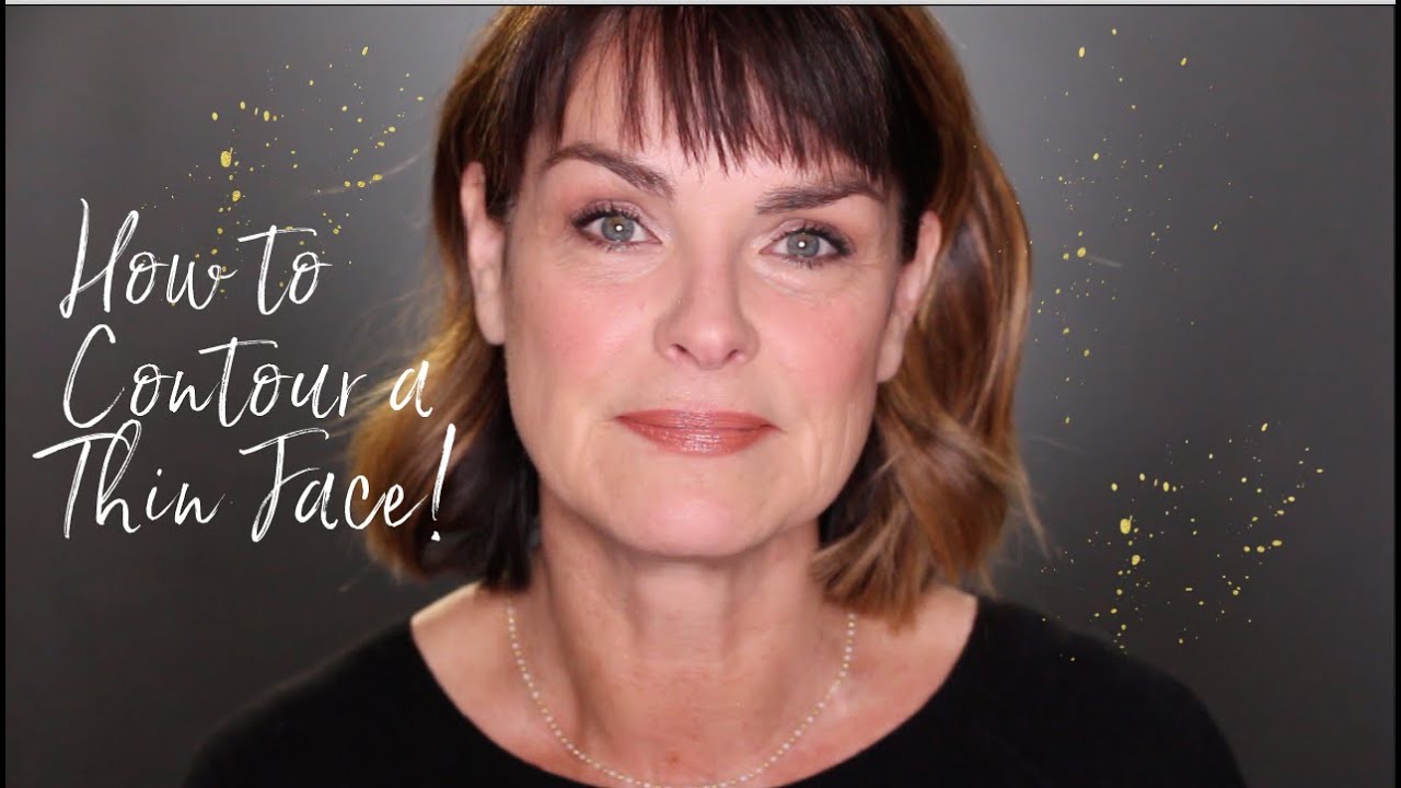 HOW TO CONTOUR A THIN FACE FOR OLDER WOMEN/BRONZER, CONTOUR, HIGHLIGHT ...