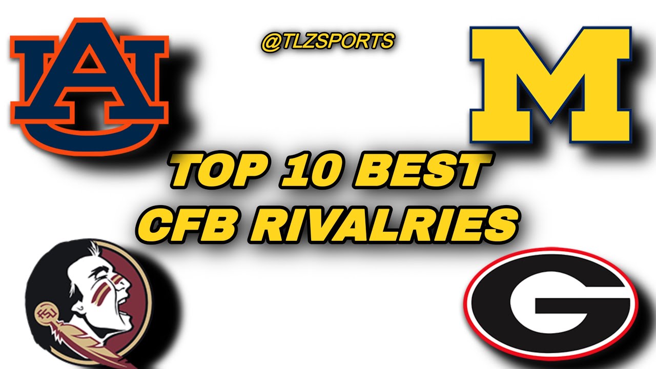 Top 10 Best CFB Rivalries - YouTube