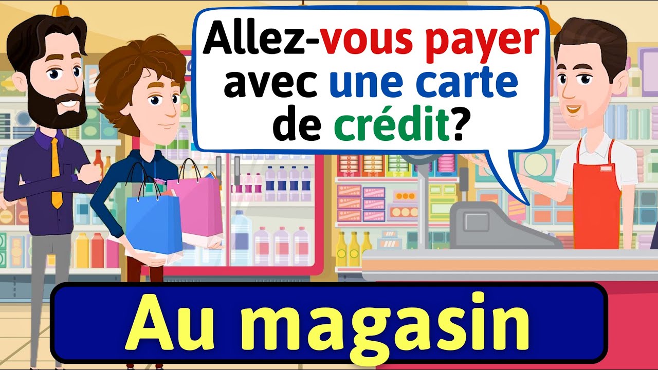 Conversation en français (Au magasin) Apprendre à Parler Français ...