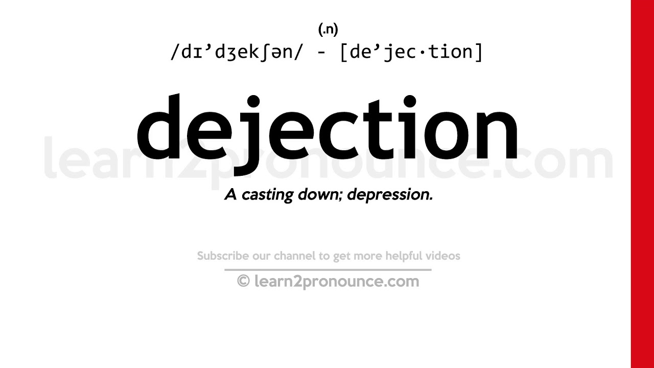 Pronunciation Of Dejection Definition Of Dejection YouTube pronunciation-of-dejection-definition-of-dejection-youtube