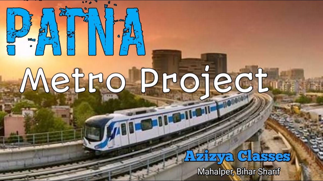 Patna Metro Rail Project - YouTube