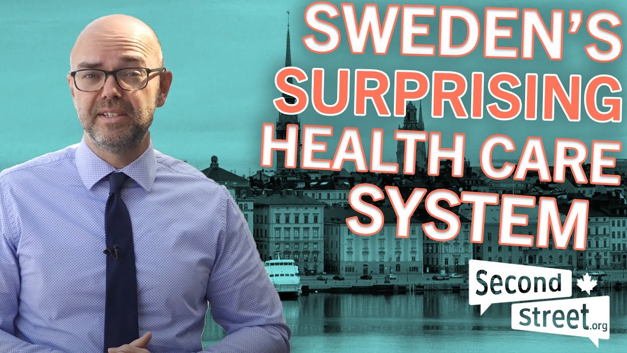 Fixing Canada's Health Care: Lessons from Sweden - YouTube