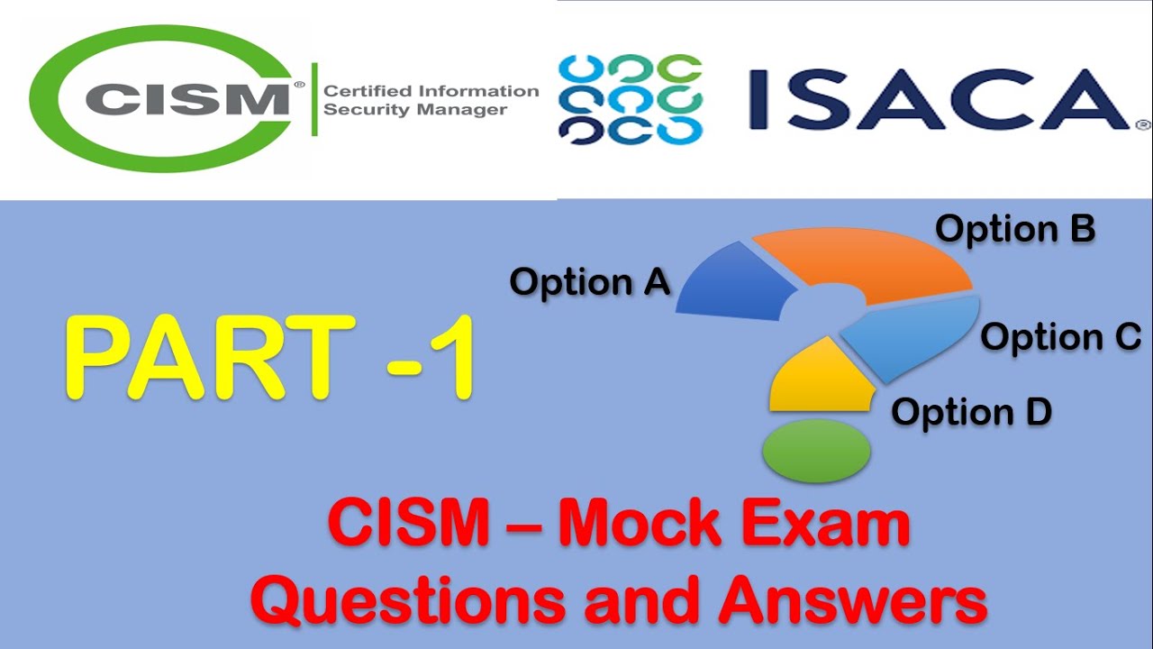 FREE Certified Information Security Manager, CISM – Mock Exam ...