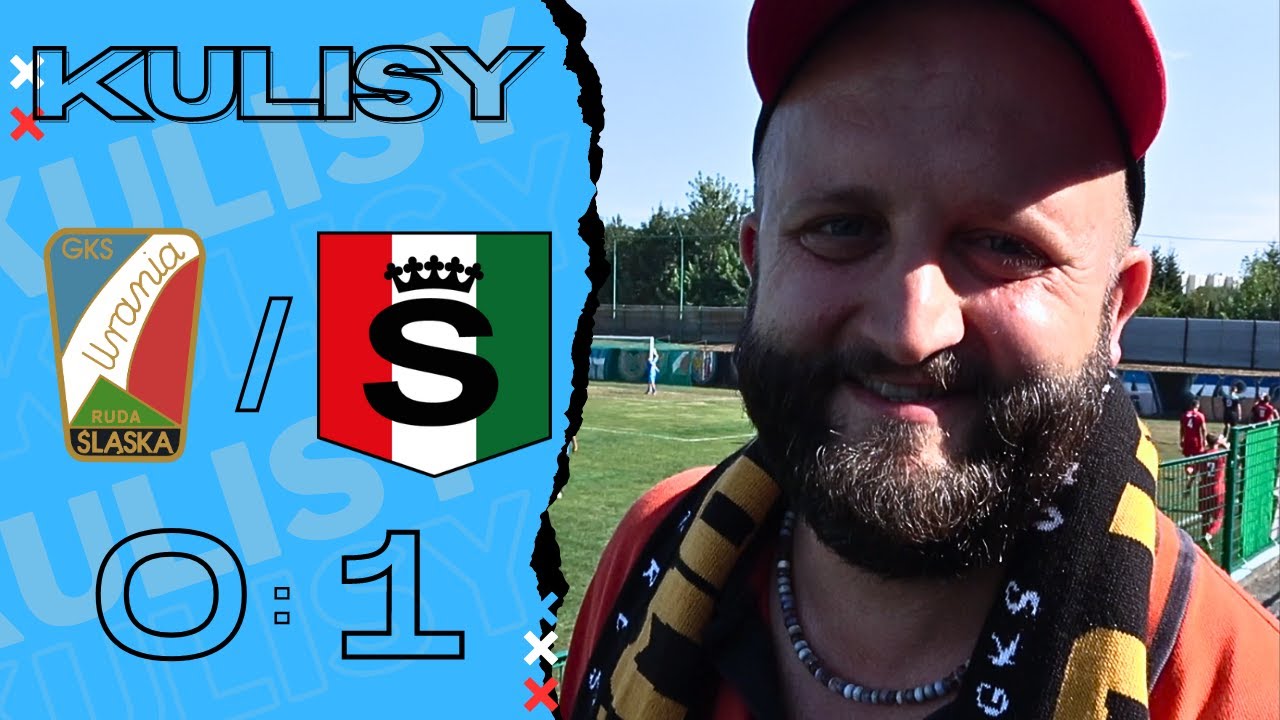KULISY | GKS URANIA "UNI-GAZ" RUDA ŚLĄSKA 0-1 SARMACJA BĘDZIN - YouTube