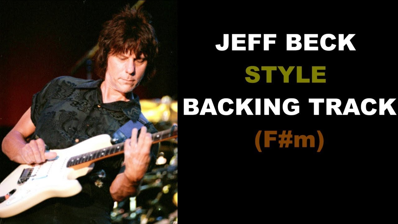 Jeff Beck Style Backing Track (F#m) - YouTube