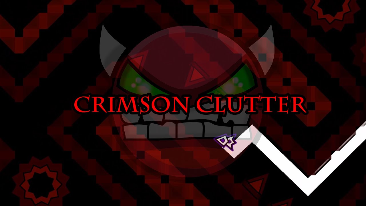 Crimson Clutter 100% - Geometry Dash - YouTube