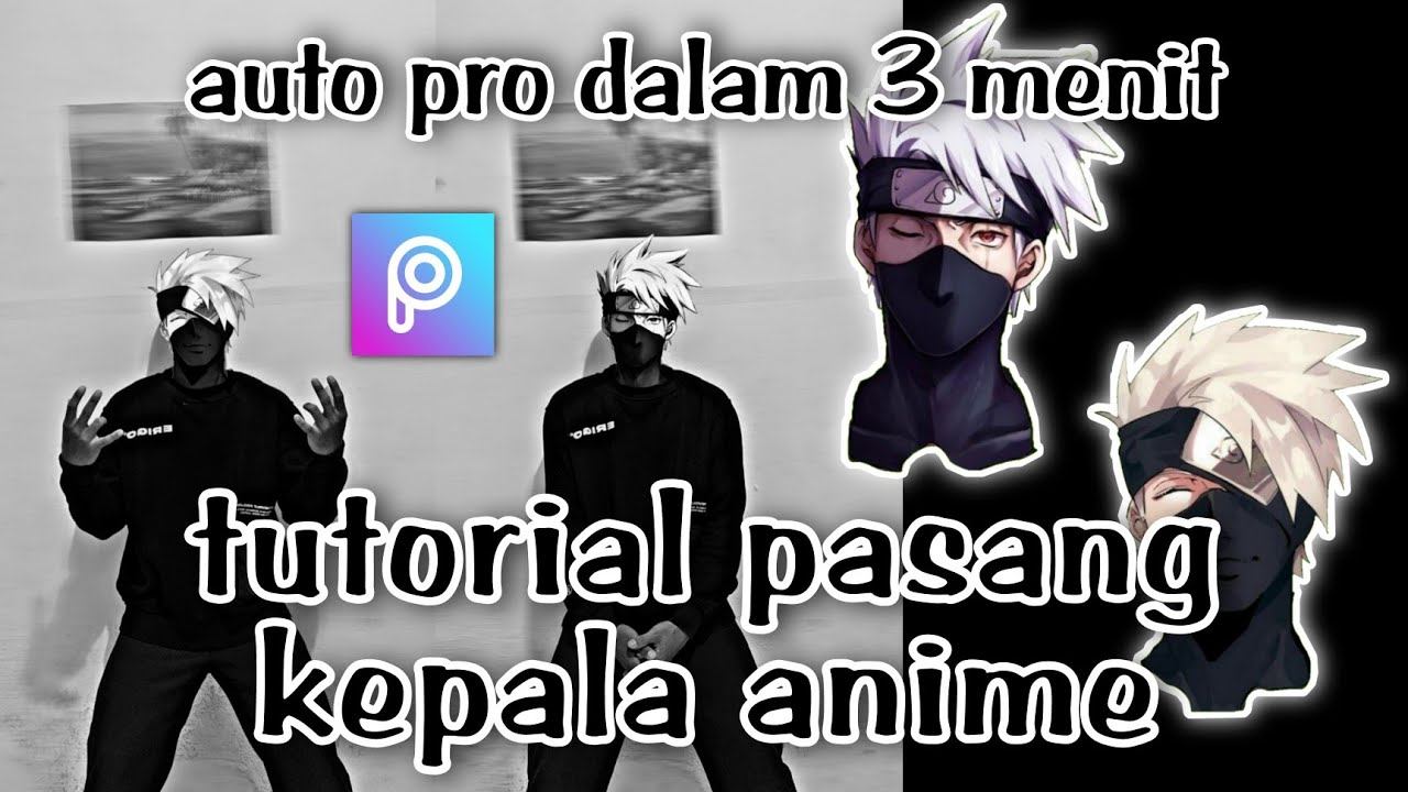 tutorial pasang kepala anime fersi Kakashi ful kece dan gampang😎👊 - YouTube