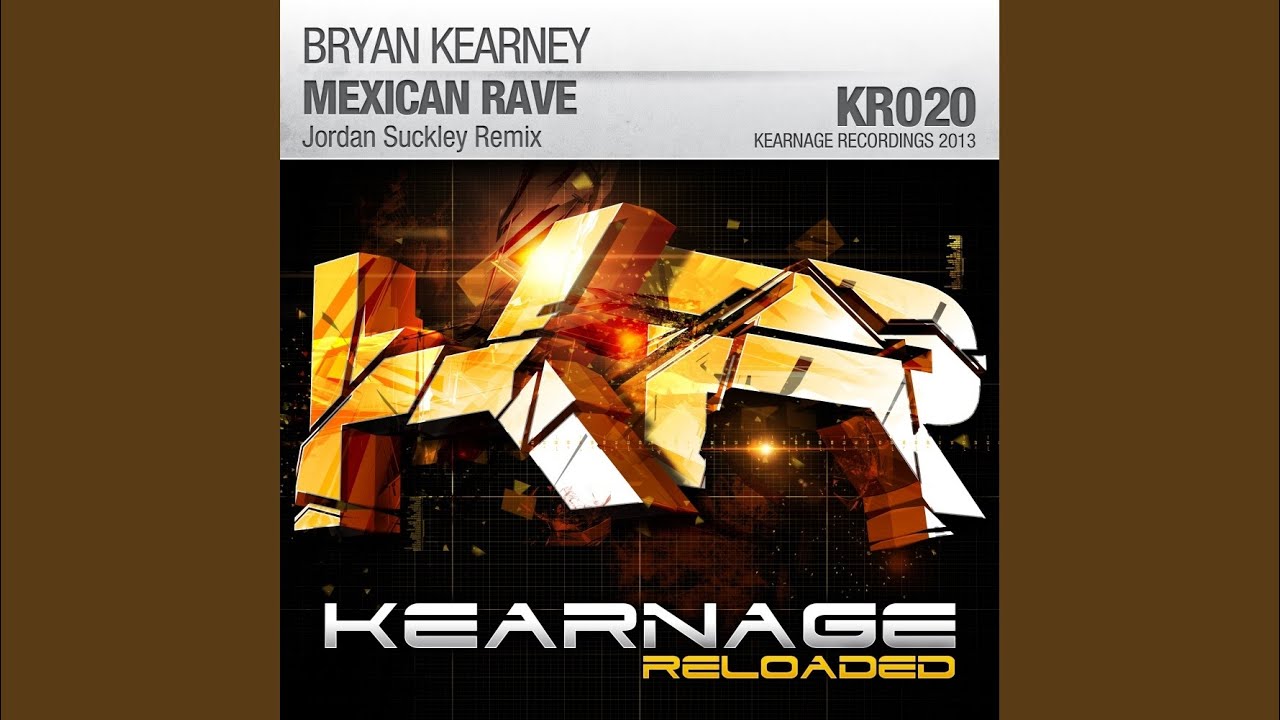 Mexican Rave (Jordan Suckley Remix) - YouTube