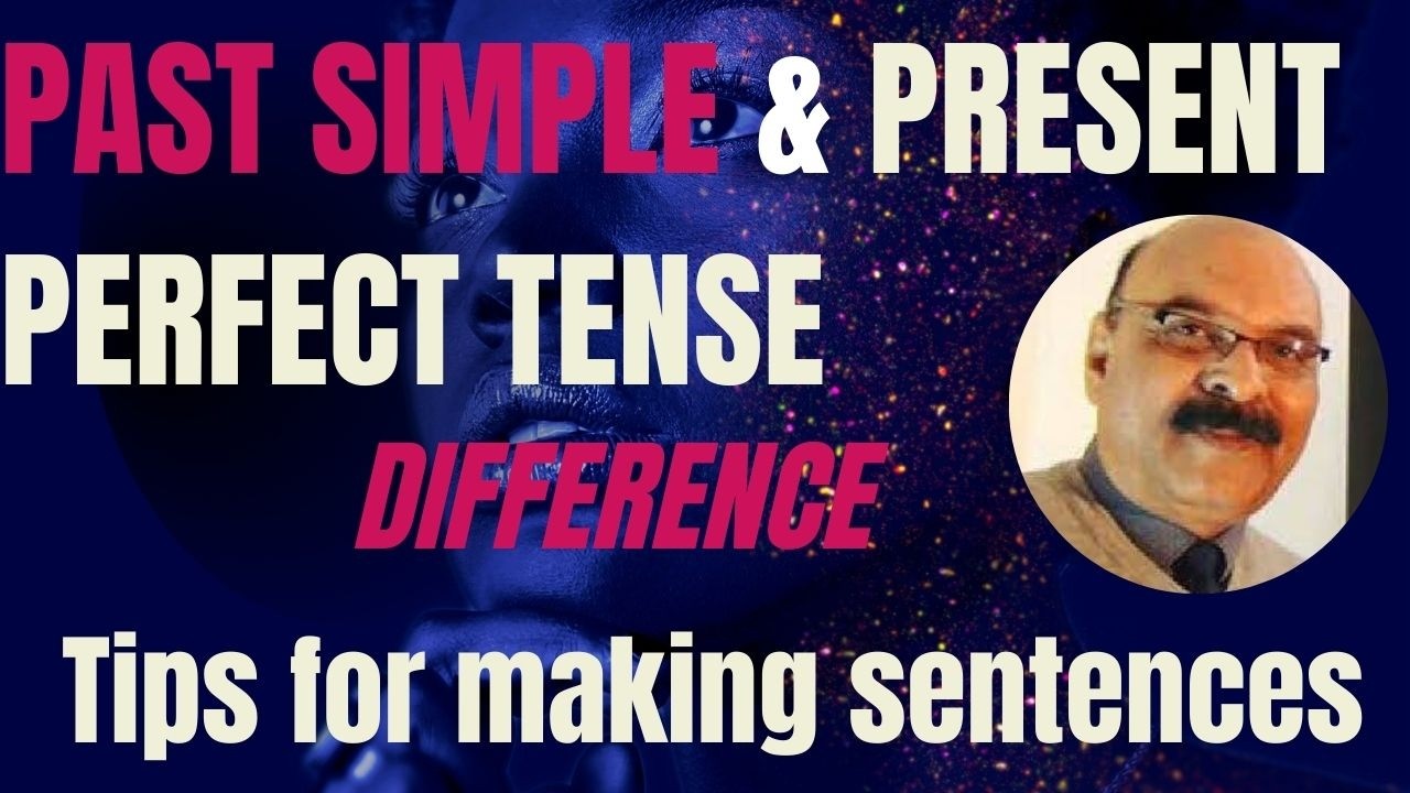 Tenses-Past Simple-How to make Sentences- Difference between Past ...