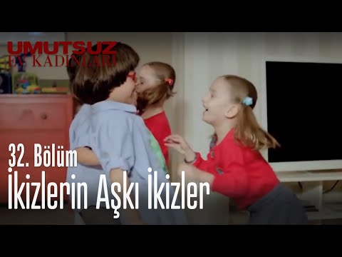 İkizlerin aşkı ikizler - Umutsuz Ev Kadınları 32. Bölüm