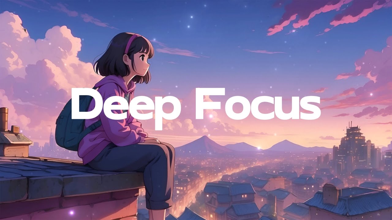 Deep Focus 🌸 Playlist 2024 🌳🌼 Deep Focus Music to study - work - relax ...