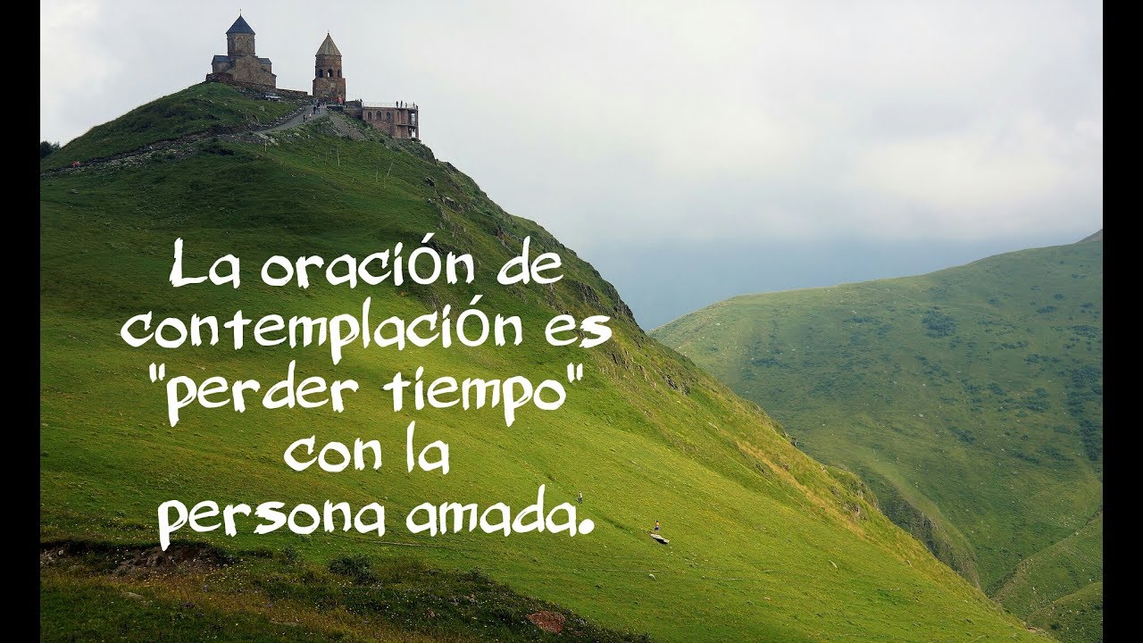¿QUÉ ES LA ORACIÓN DE CONTEMPLACIÓN? Martes XVII (Ex 33,7 ss) - YouTube
