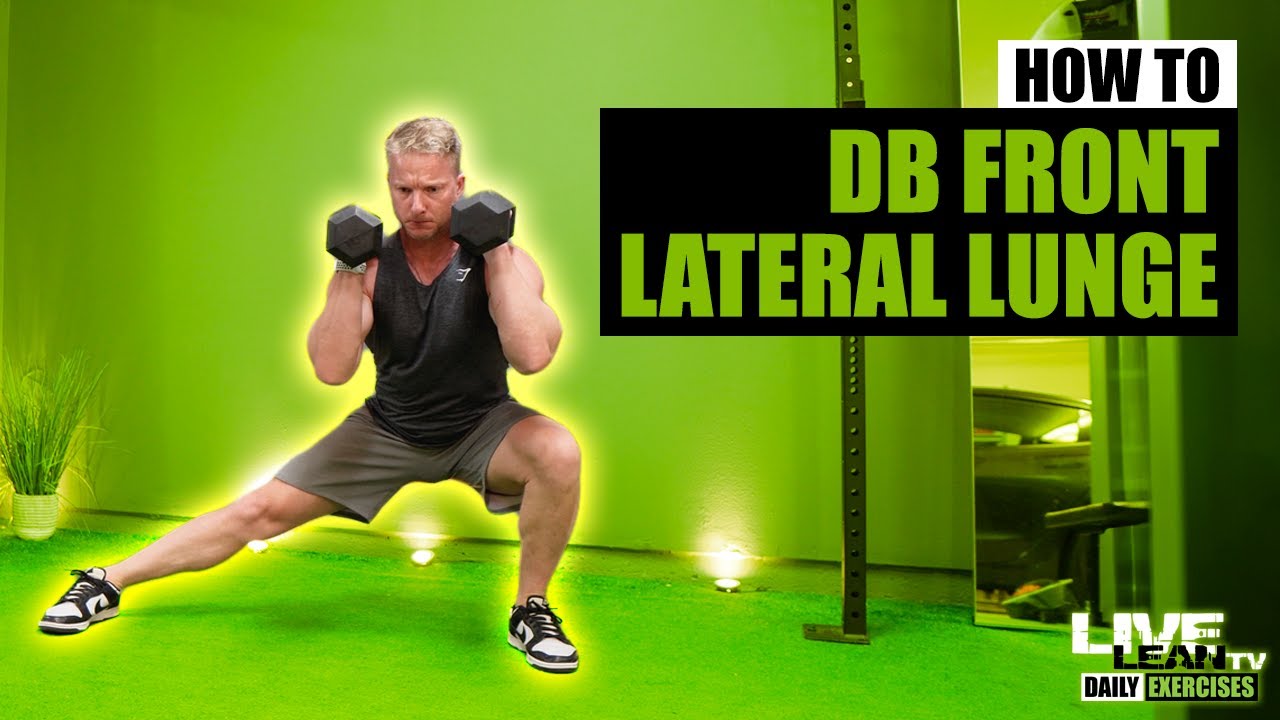 How To: Dumbbell Front Lateral Lunge - YouTube