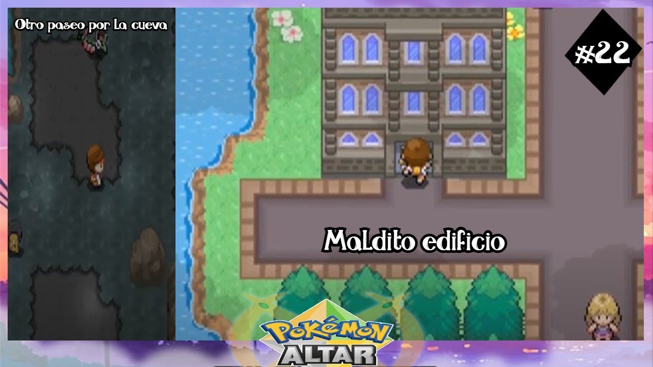 Pokemon Altar - Ep.22 - Maldito Edificio - YouTube