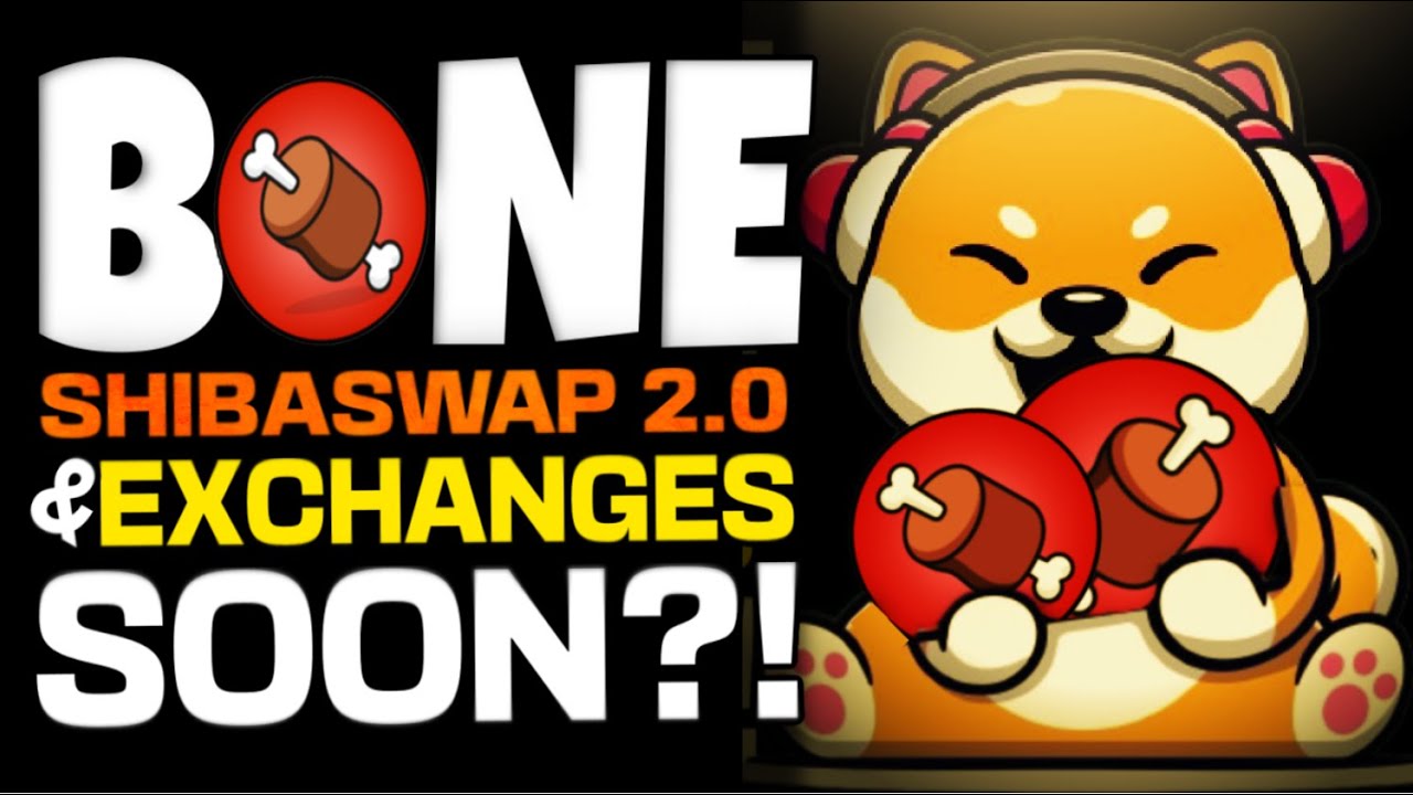 BONE SHIBASWAP TOKEN - SHIBASWAP 2.0 AND TOP EXCHANGES HAPPENING SOON ...