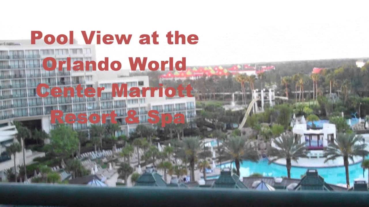 Pool View at the Orlando World Center Marriott Resort & Spa - YouTube