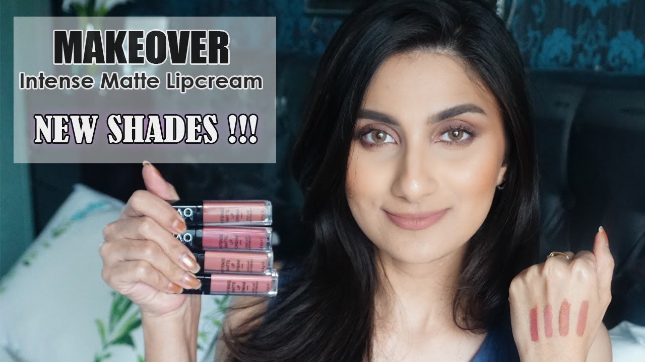 NEW!! Makeover Intense Matte Lipcream 4 new shades Review & Swatches ...