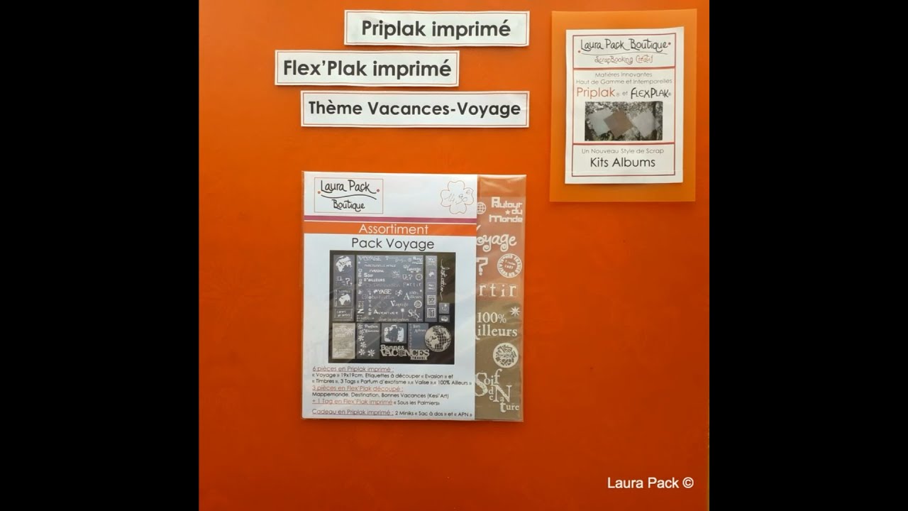 Laura Pack Scrapbooking, collection Priplak et Flex'Plak imprimé thème ...