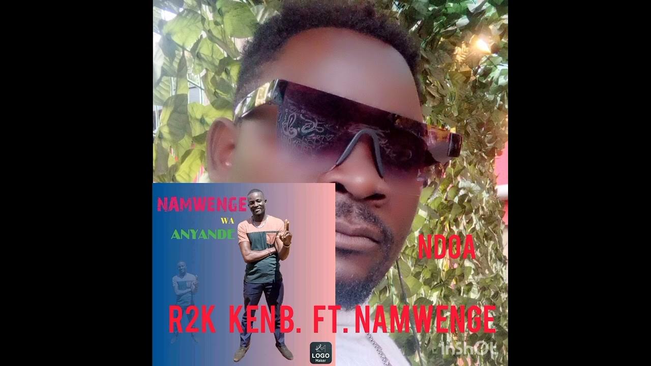 Namwenge wa anyande ft R2K ken b Ndoa - YouTube