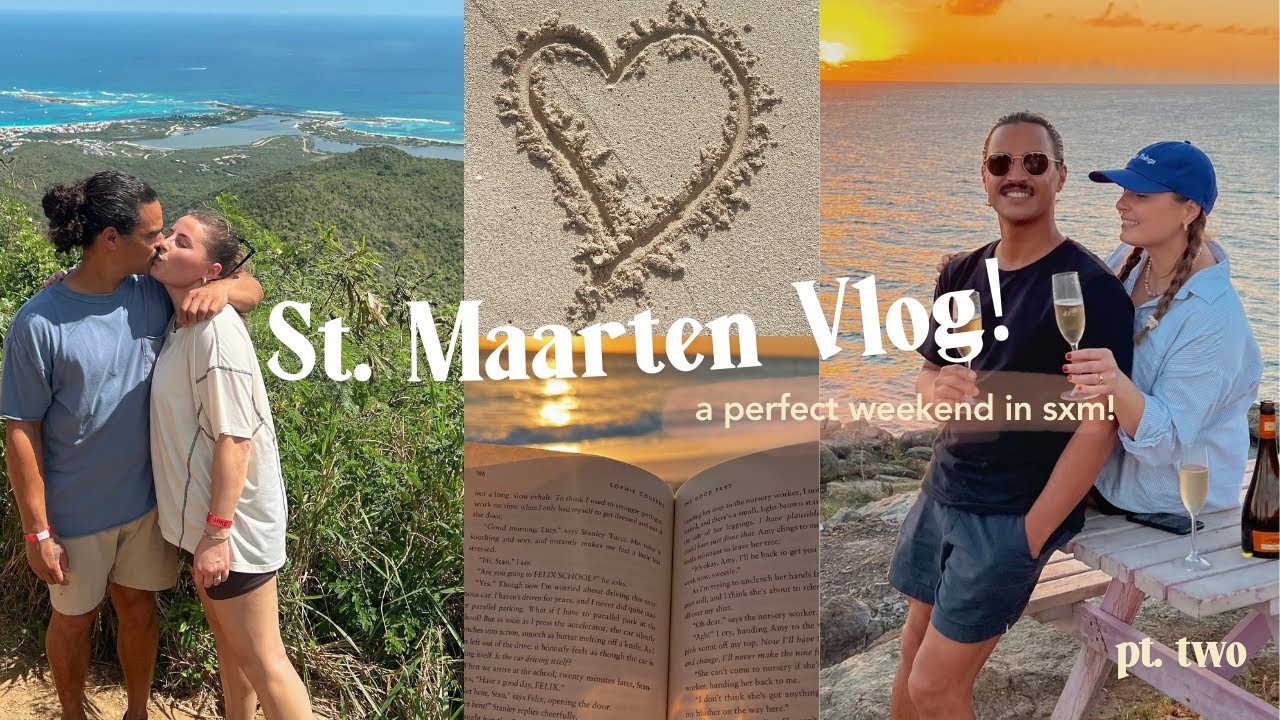 THE PERFECT WEEKEND IN ST. MAARTEN 🏝️ our fav beaches, hiking, & a ...