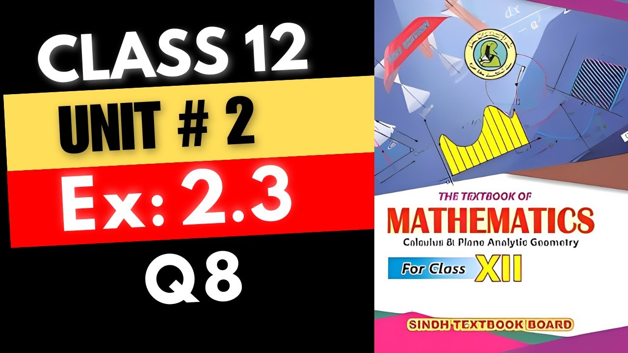 Ex: 2.3 Q8 Complete Chap#2 Class 12th Math || FUNCTIONS AND LIMITS ...